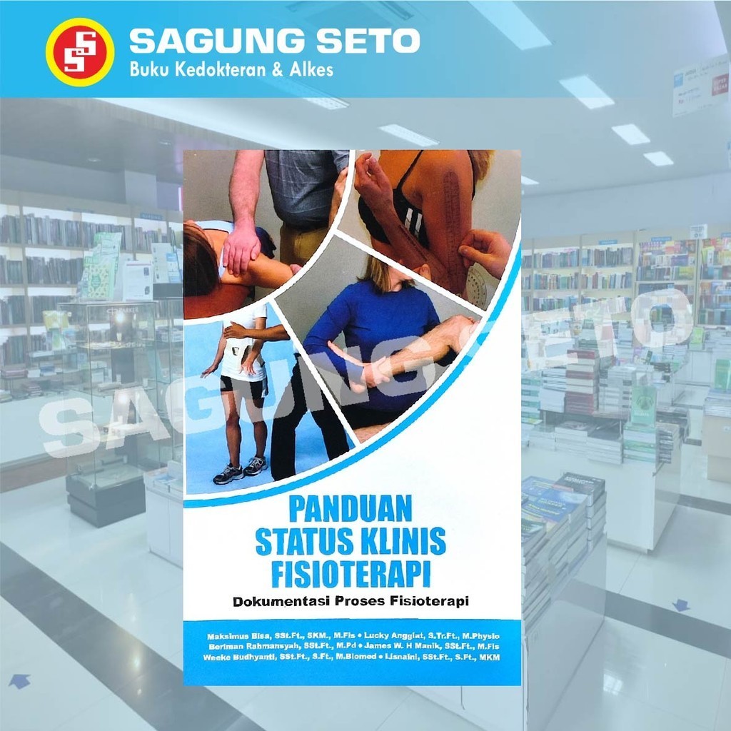 Jual PANDUAN STATUS KLINIS FISIOTERAPI DOKUMENTASI - DR MAKSIMUS BISA | Shopee Indonesia