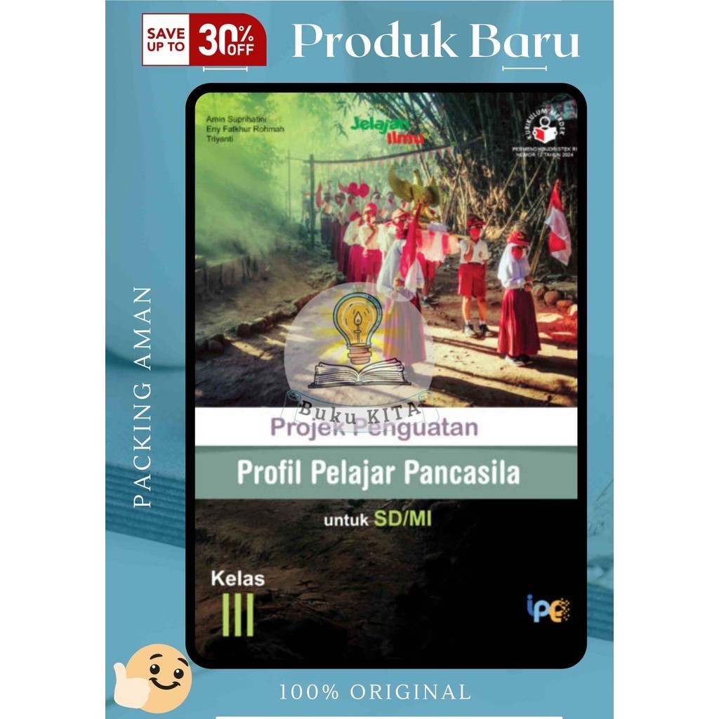 Jual Projek Penguatan Profil Pelajar Pancasila untuk SD/MI Kelas 3 Kurikulum Merdeka Intan ...