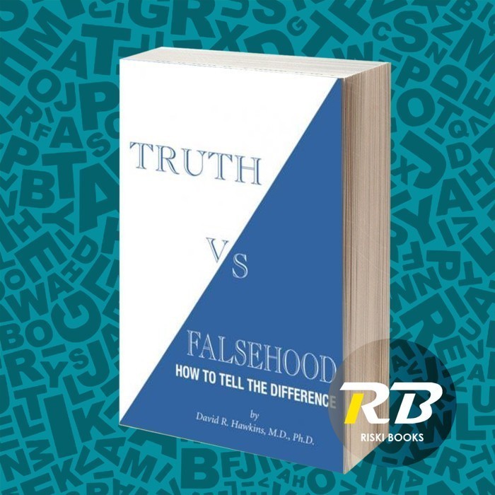 Jual Truth vs Falsehood: How to Tell the Difference David R. Hawkins (books) | Shopee Indonesia