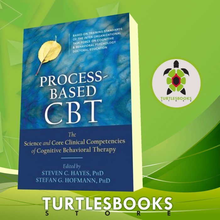 Jual Process-Based CBT: The Science and Core Clinical Competencies of ...