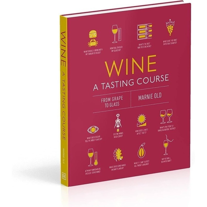 Jual Buku Wine a Tasting Course from Grape to Glass by Marnie Old | Shopee Indonesia