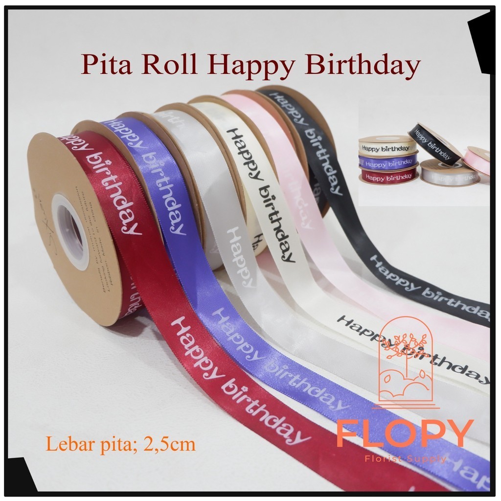 Jual FLOPY Pita HBD 2.5 cm / Pita Satin Motif Happy Birthday / Hampers ...
