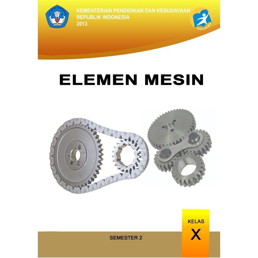 Jual BUKU - BUKU BEST SELLER Buku bahan ajar Element Mesin semester 2 - kelas X | Shopee Indonesia