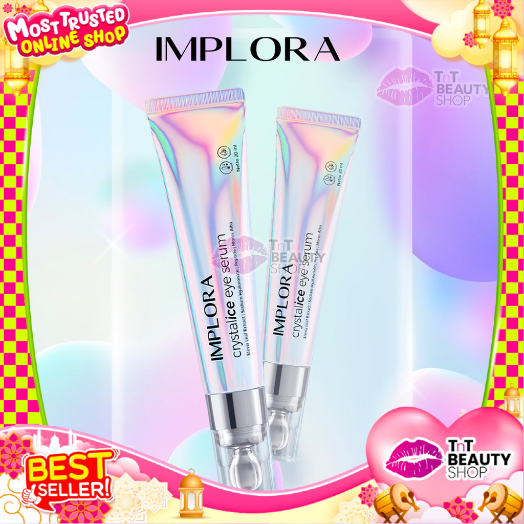 Jual Implora Crystalice Eye Serum 20ml | TnT Beauty Shop | Shopee Indonesia