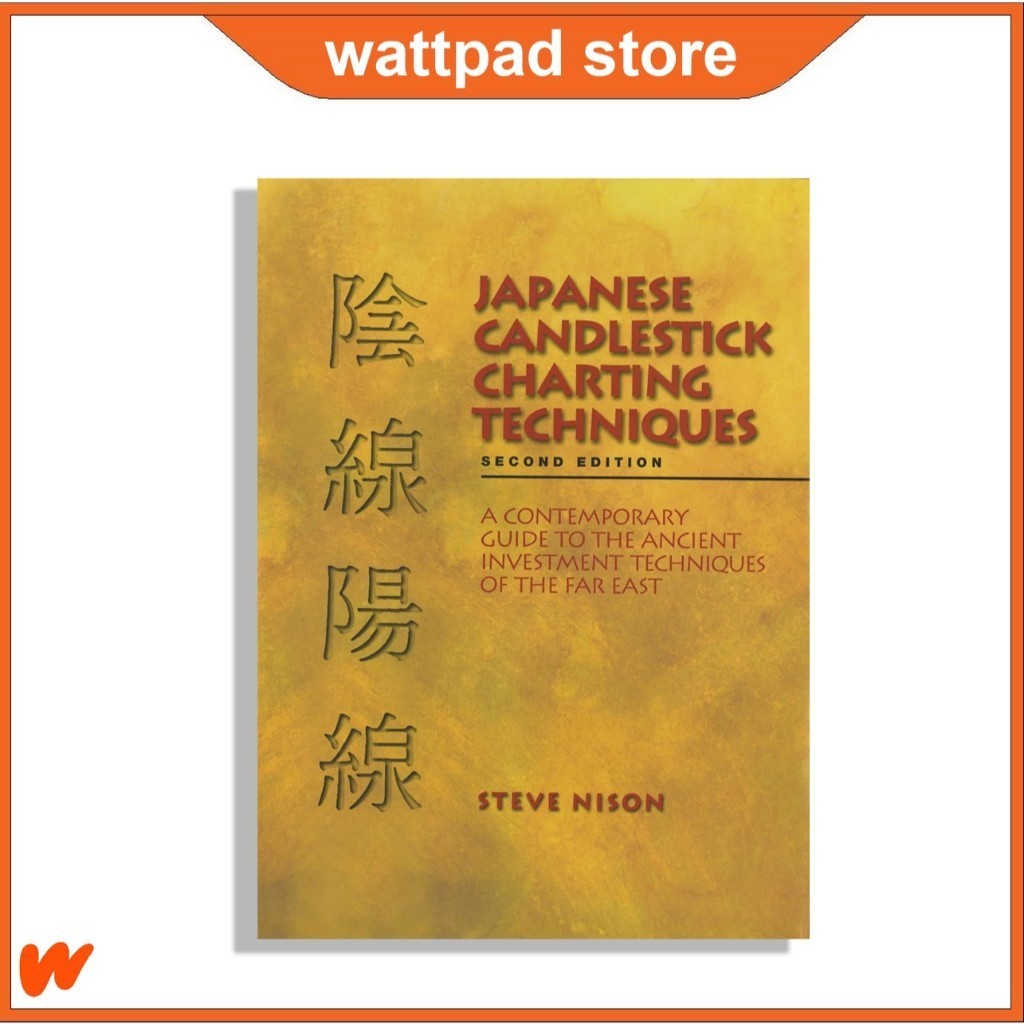 Jual Japanese Candlestick Charting Techniques by Steve Nison | Shopee ...