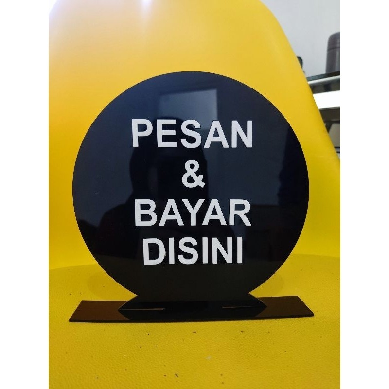 Jual Pesan & Bayar Disini Sign In Standing Acrylik Bulat Huruf Timbul ...