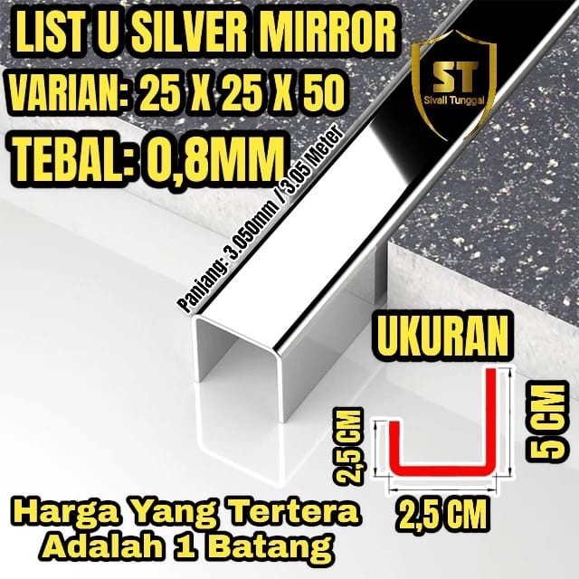 Jual LIST U MIRROR SILVER 25×25×50X3.050MM T. 0.8MM STAINLESS STEEL 201 ...