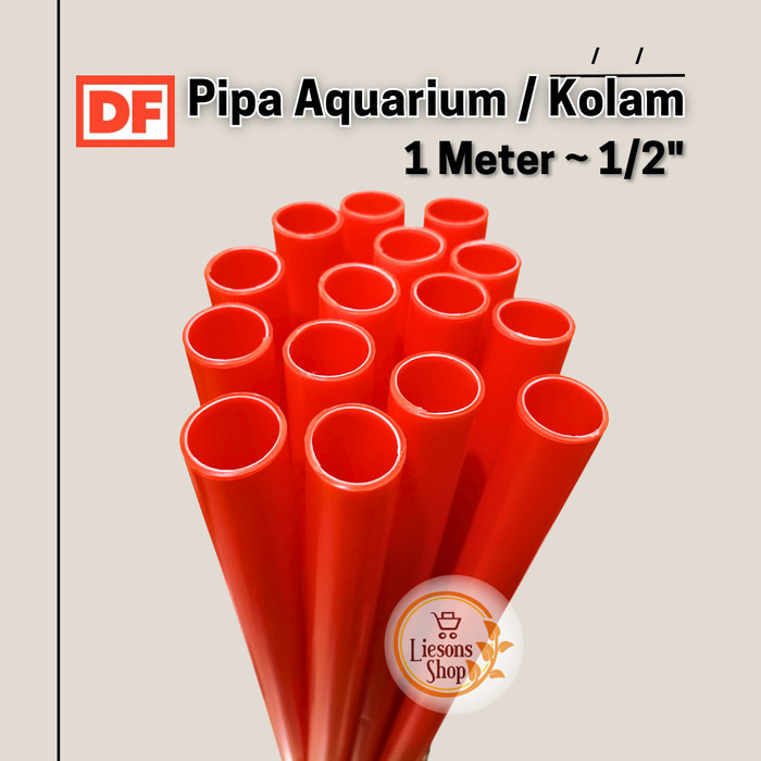 Jual Pipa Akuarium Pipa DF 1/2" inch Panjang 1 Meter Pipa Akuarium / Kolam | Shopee Indonesia