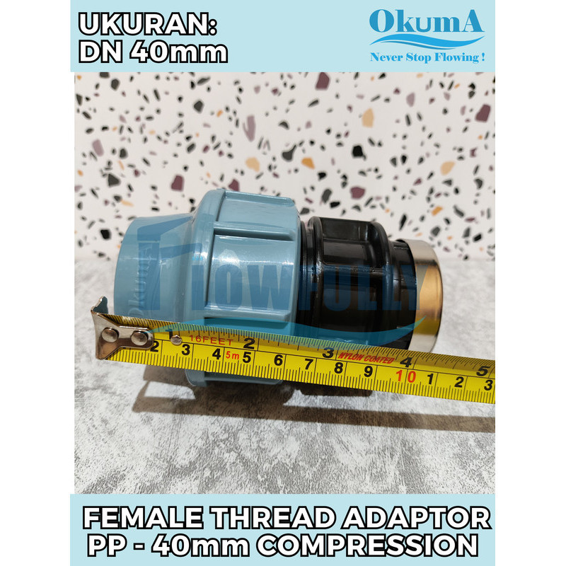 Jual FEMALE THREAD ADAPTOR PP 40 MM OKUMA PN 16 HDPE COMPRESSION SOK SOCK SOCKET DRAT DALAM SDD ...