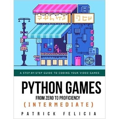 Jual Python Games from Zero to Proficiency (Intermediate) | Shopee ...