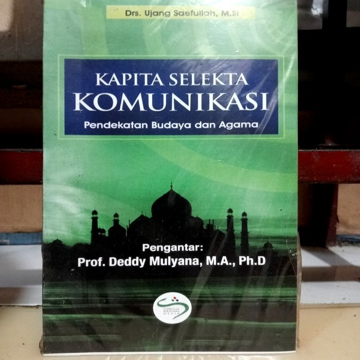 Jual Kapita Selekta Komunikasi Budaya dan Agama. Deddy Mulyana | Shopee ...