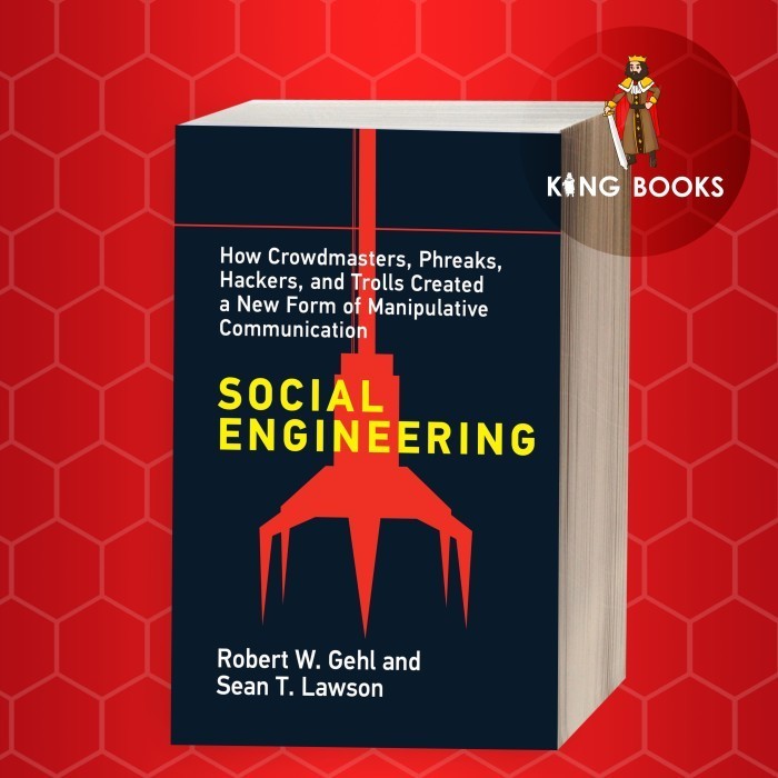 Jual Social Engineering Robert W. Gehl, Sean T. Lawson | Shopee Indonesia