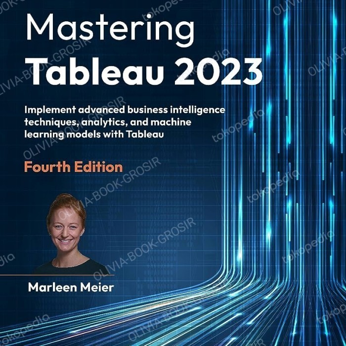 Jual Buku Mastering Tableau 2023, 4th Edition | Shopee Indonesia Jual Buku Mastering Tableau 2023, 4th Edition | Shopee Indonesia