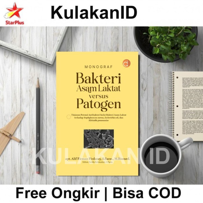 Jual K40 - Buku Monograf Bakteri Asam Laktat Versus Patogen: Tinjauan ...