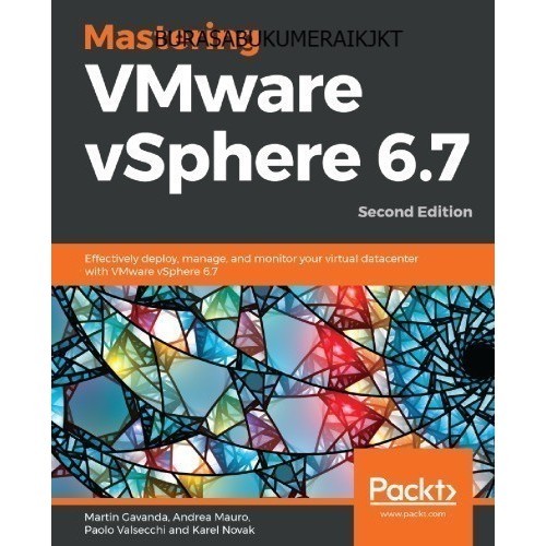 Jual Martin Gavanda et al. - Mastering VMware vSphere 6.7-Packt ...