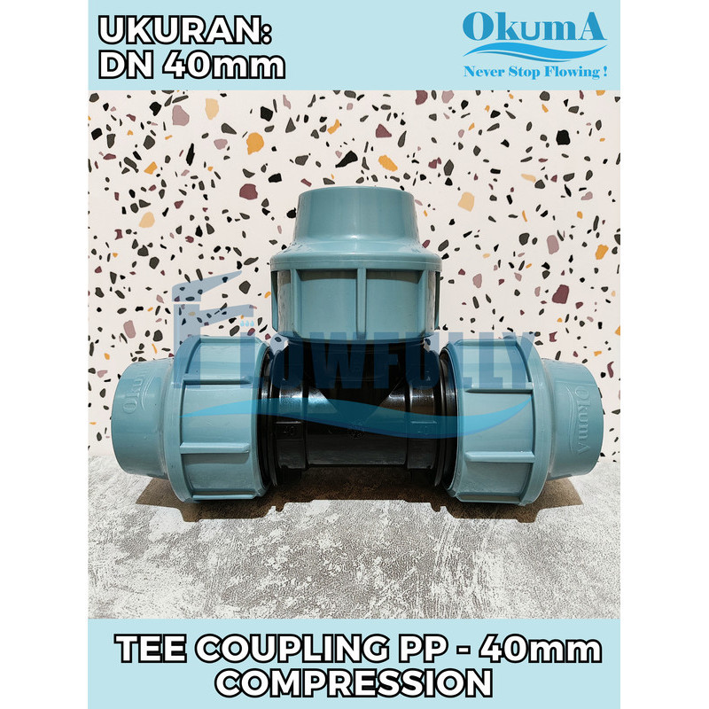 Jual TEE COUPLING PP 40 MM OKUMA PN 16 HDPE COMPRESSION 1 1/4 INCH EQUAL TEE COUPLER | Shopee ...