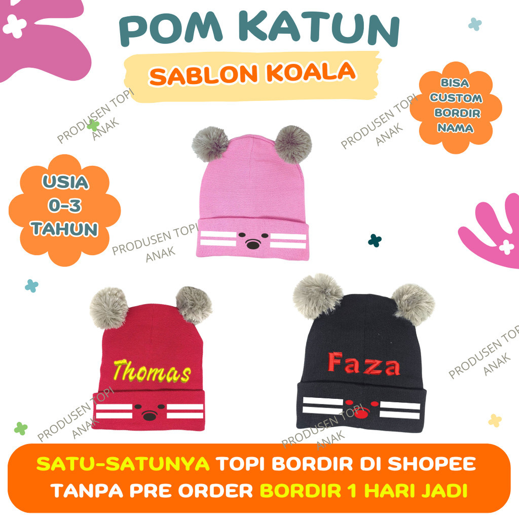 Jual Kupluk Katun Pom-pom Sablon Koala Bordir Nama 1 Hari Jadi Untuk ...