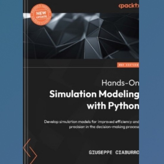 Jual PROMO Buku Hands-On Simulation Modeling with Python: Develop simulation models for improved ...