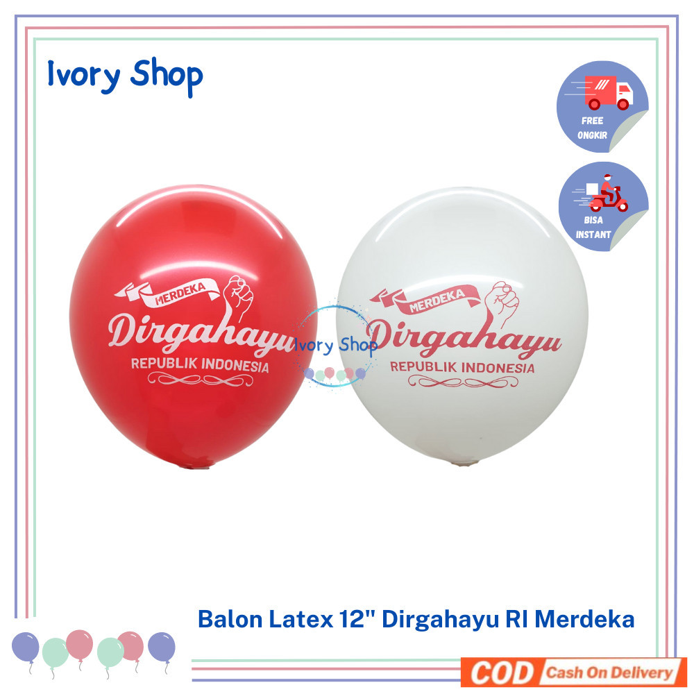 Jual Balon Latex 12 inch HUT RI Dirgahayu RI Merdeka 1pack isi 100pcs ...