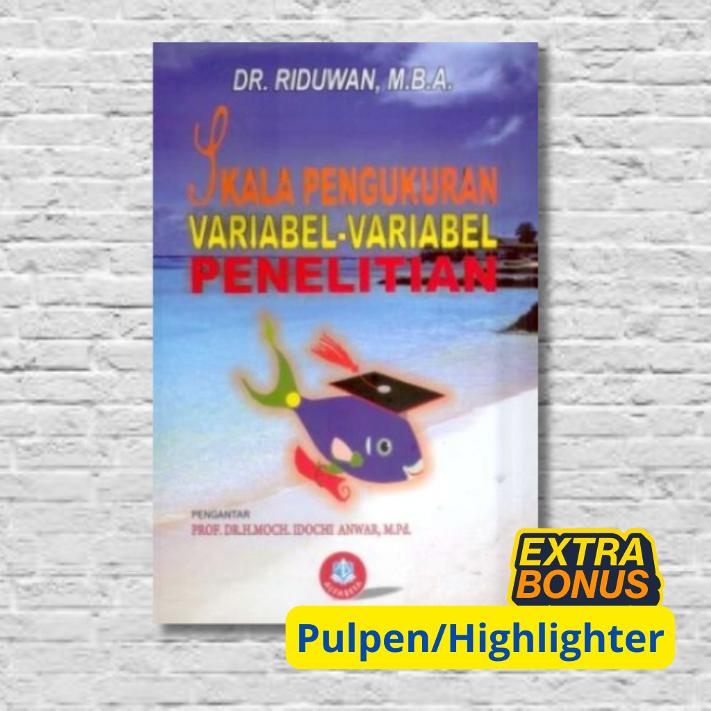 Jual Skala Pengukuran Variabel-Variabel Penelitian – Dr. Riduwan, M.B.A ...