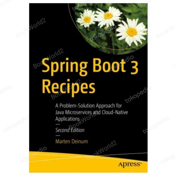 Jual Buku Spring Boot 3 Recipes: A Problem-Solution Approach 2nd Edition | Shopee Indonesia