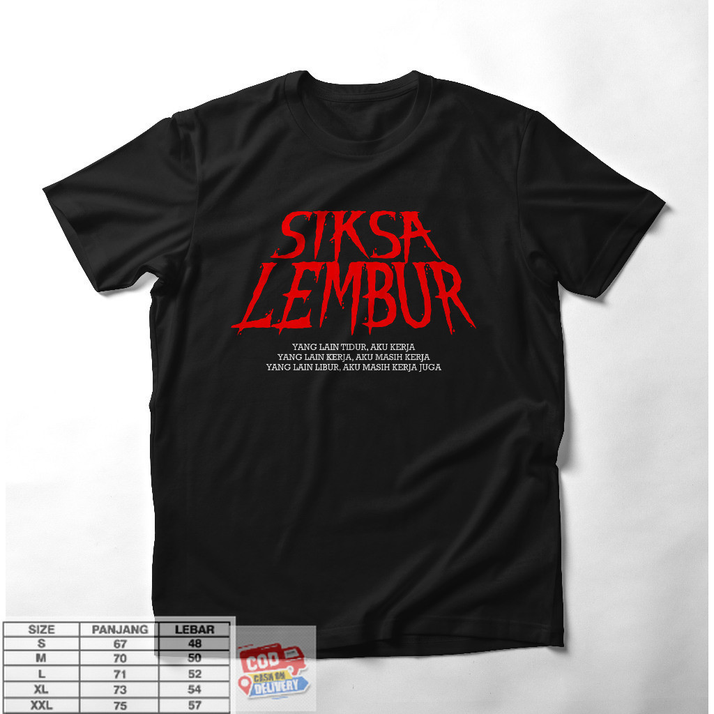 Jual Kaos lengan pendek SIKSA LEMBUR | TSHIRT PARODI MEME FILM SIKSA ...