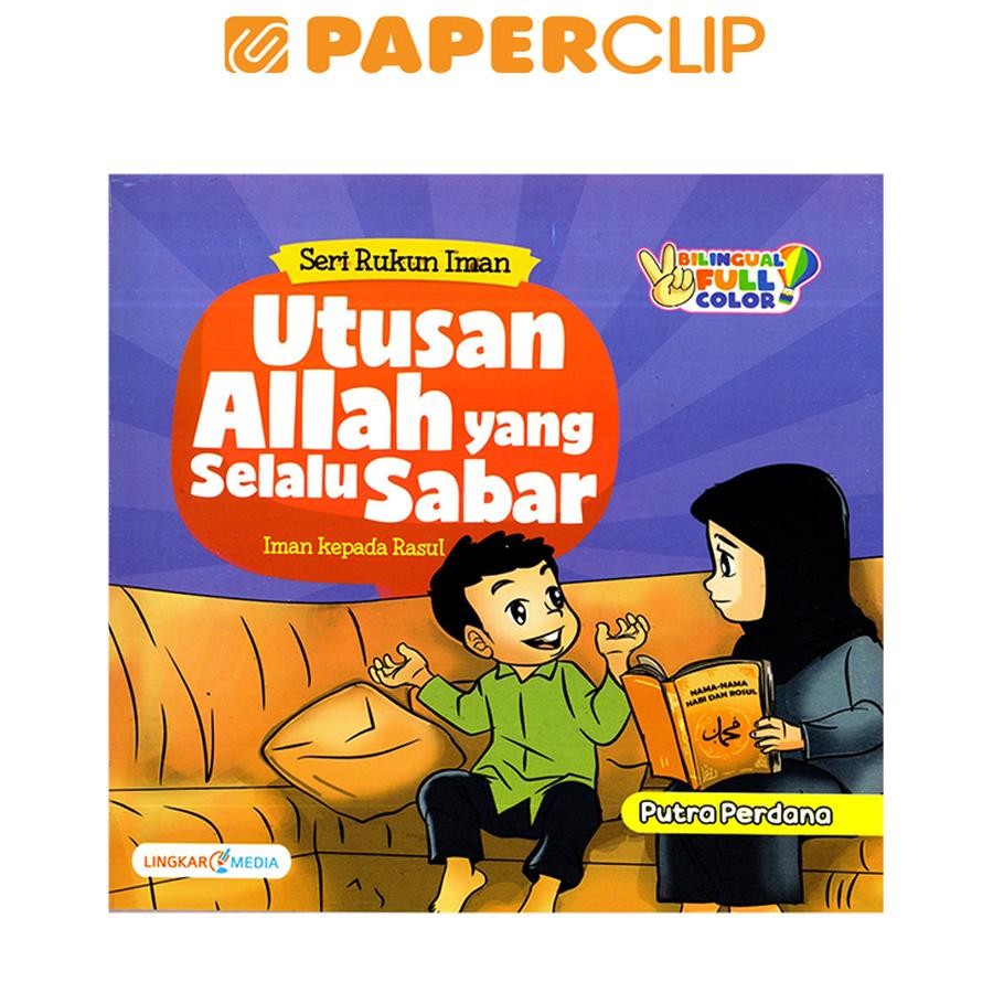 Jual SERI RUKUN IMAN : UTUSAN ALLAH YANG SELALU SABAR | Shopee Indonesia