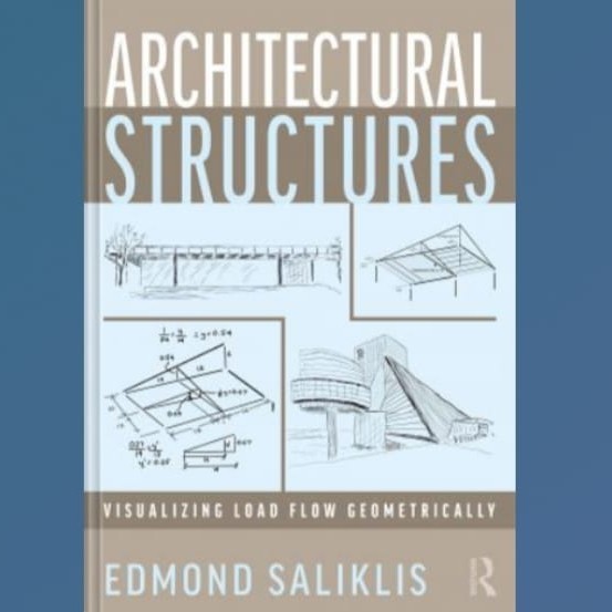 Jual Buku Architectural Structures Visualizing Load Flow Geometrically ...
