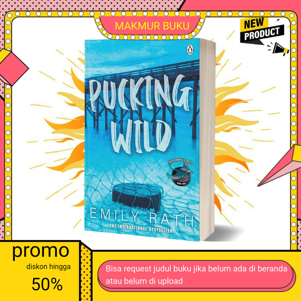 Jual Buku eng Pucking Wild (Jacksonville Rays, #2) by Emily Rath ...