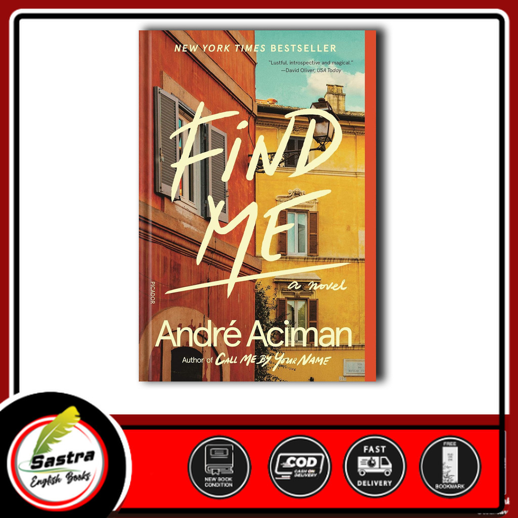 Jual Find Me: A Novel by André Aciman (English) | Shopee Indonesia
