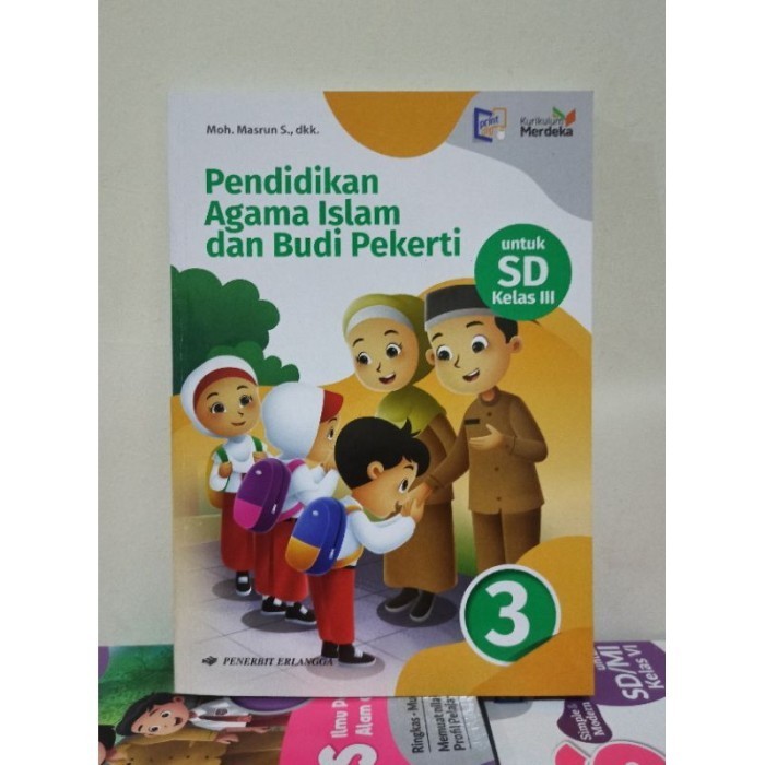 Jual Buku Pendidikan Agama Islam dan Budi Pekerti Kelas 3 SD/MI Kurikulum Merdeka Erlangga ...