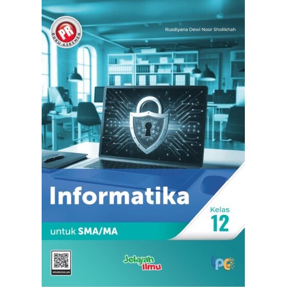 Jual Buku Pr/Lks Kurmer Informatika Kelas 12/XII SMA/MA Semester 1&2 Kurikulum Merdeka Intan ...