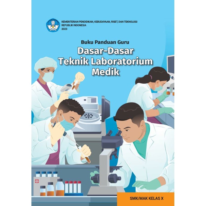 Jual BUKU PANDUAN GURU DASAR-DASAR TEKNIK LABORATORIUM MEDIK SMK KELAS ...