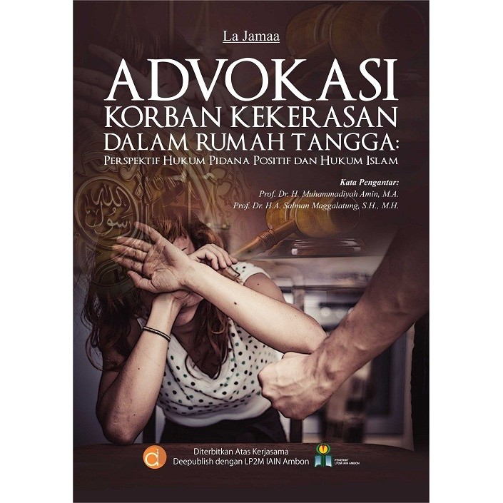 Jual Buku Advokasi Korban Kekerasan Dalam Rumah Tangga: Perspektif Hukum Pidana Positif Dan ...