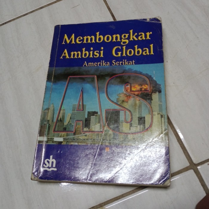 Jual MEMBONGKAR AMBISI GLOBAL AMERIKA SERIKAT-ABDUL HALIM-C2 | Shopee ...