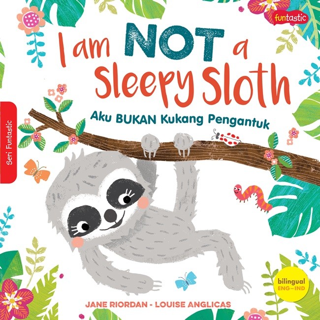 Jual I AM NOT A SLEEPY SLOTH - AKU BUKAN KUKANG PENGANTUK - JANE ...