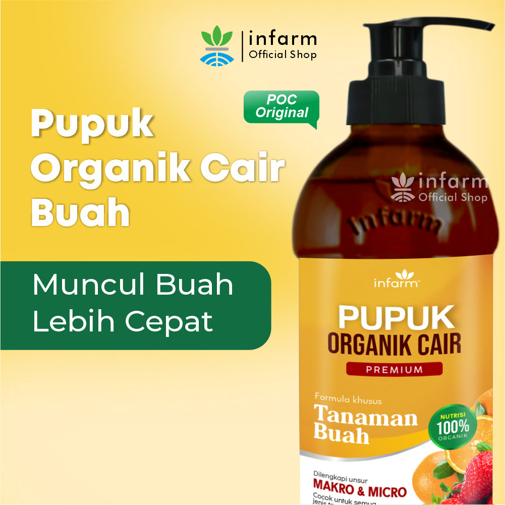 Jual INFARM - Pupuk Organik Cair Tanaman Buah / Bunga 500mL POC Kompos ...