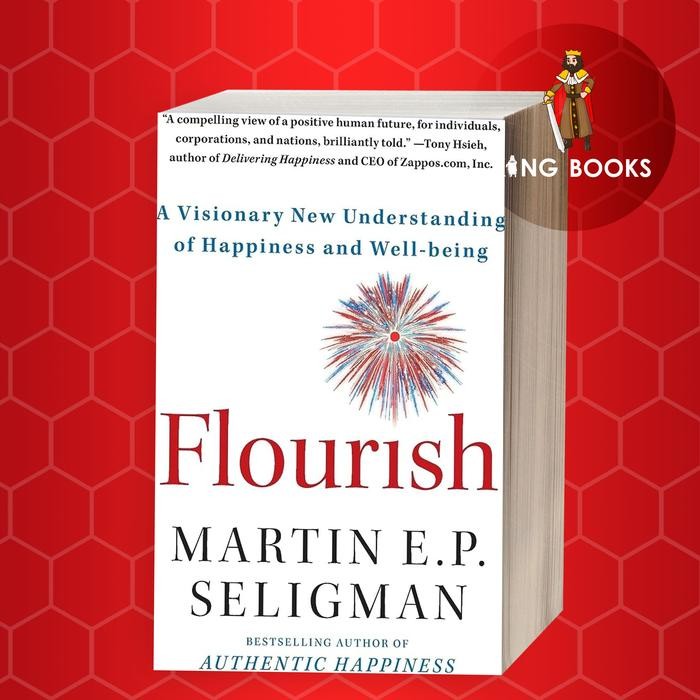 Jual Flourish: A Visionary New Understanding of Happiness and Well-being | Shopee Indonesia
