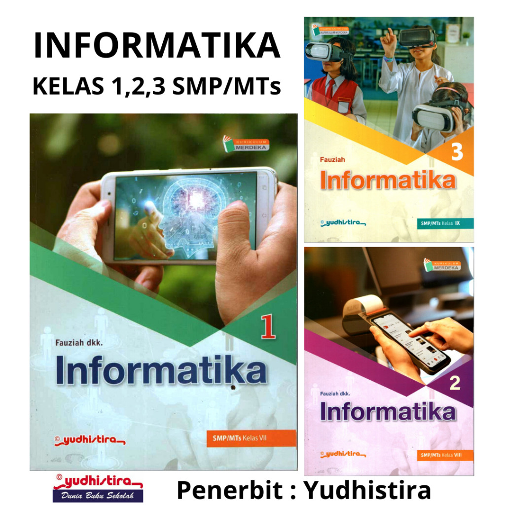 Jual Buku Informatika Kelas 1 2 3 / 7 8 9 SMP/MTs Kurikulum Merdeka Penerbit Yudhistira | Shopee ...