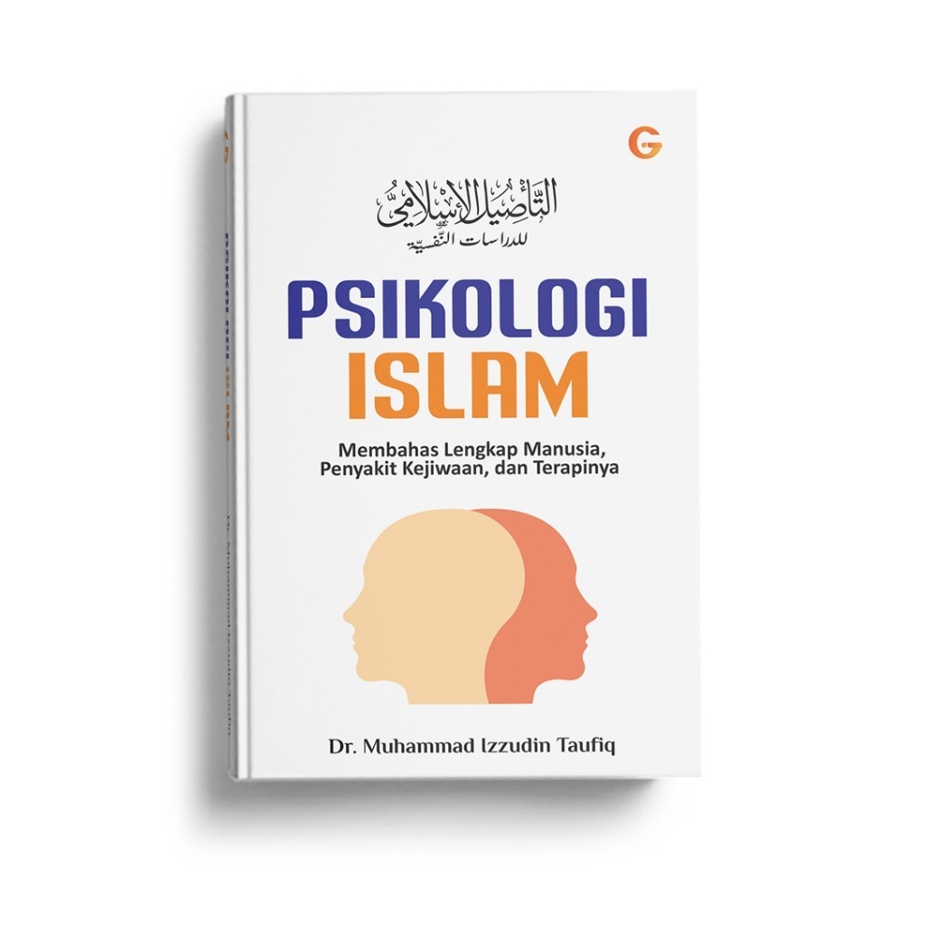 Jual Psikologi Islam: Membahas Lengkap Manusia, Penyakit Kejiwaan, dan Terapinya | Shopee Indonesia
