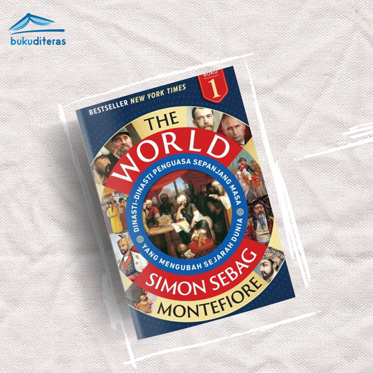 Jual The World - Buku 1: Dinasti-Dinasti Penguasa Sepanjang Masa yang ...