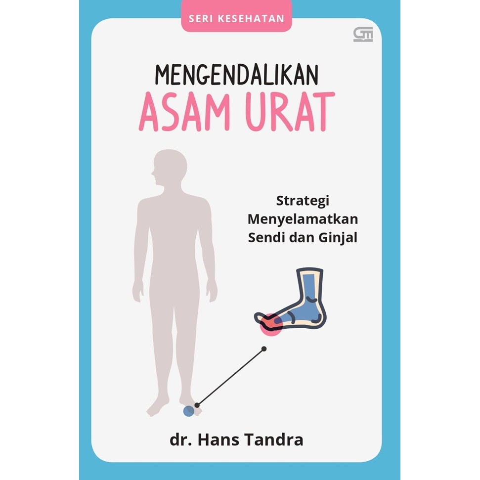Jual Mengendalikan Asam Urat (Cov 2024) - dr. Hans Tandra | Shopee ...