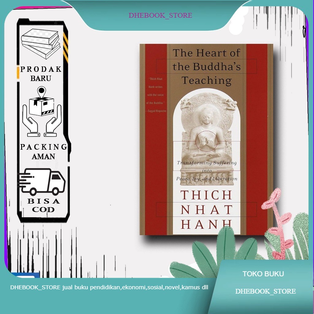 Jual Buku The Heart of the Buddha's Teaching - Thich Nhat Hanh Bahasa ...