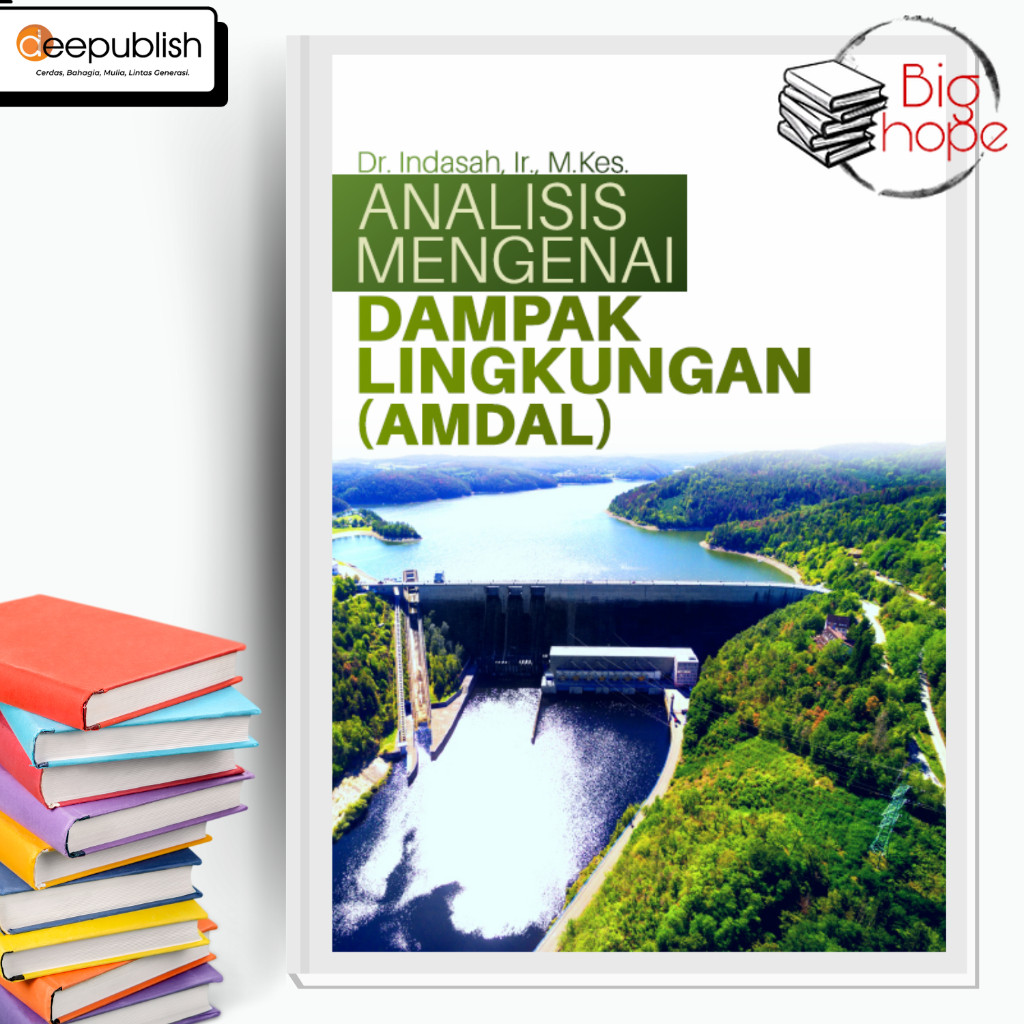 Jual Buku Analisis Mengenai Dampak Lingkungan (AMDAL) - Deepublish | Shopee Indonesia