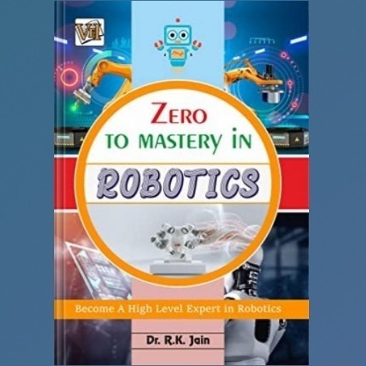 Jual Buku Zero To Mastery In Robotics Robotics Book To Become Zero To ...