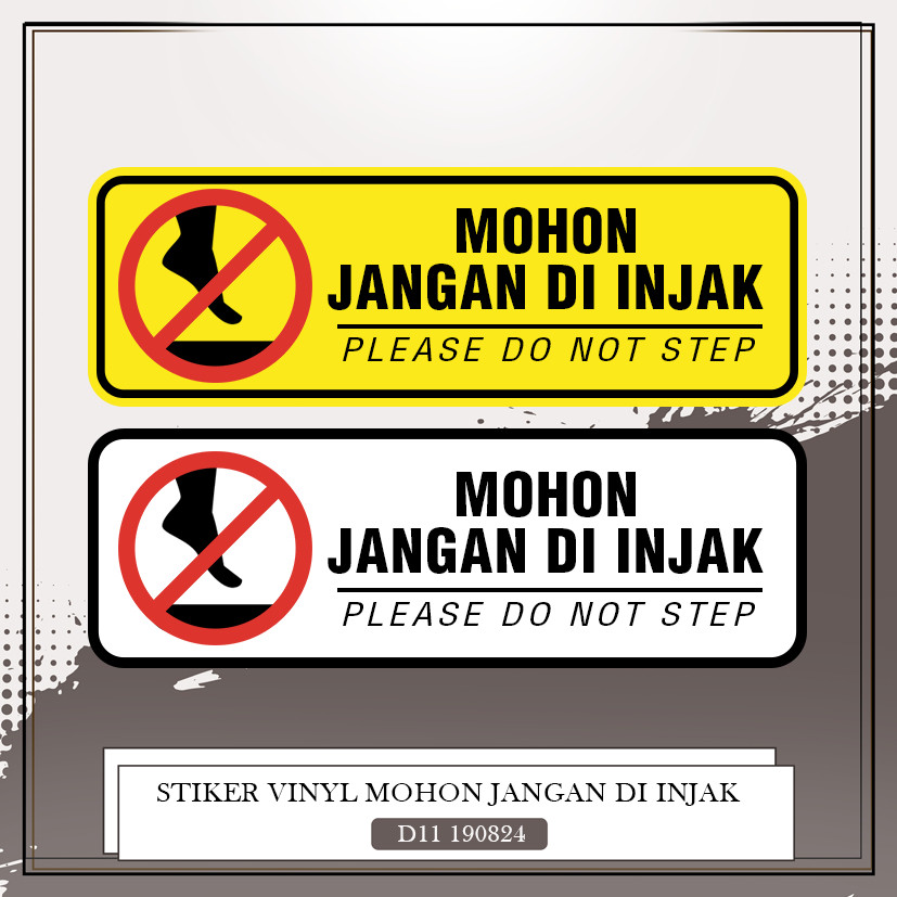 Jual STIKER VINYL MOHON JANGAN DI INJAK (DIJUAL SATUAN) | Shopee Indonesia