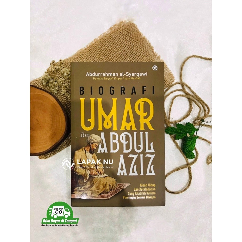 Jual Biografi Umar ibn Abdul Aziz Kisah Hidup dan Keteladanan Sang Khalifah Kelima Pemimpin ...