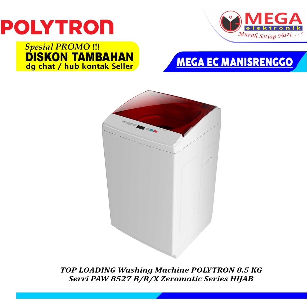 Jual POLYTRON MESIN CUCI 1 TABUNG PAW 8527 B/R/X 8,5 KG ZEROMATIC HIJAB ...