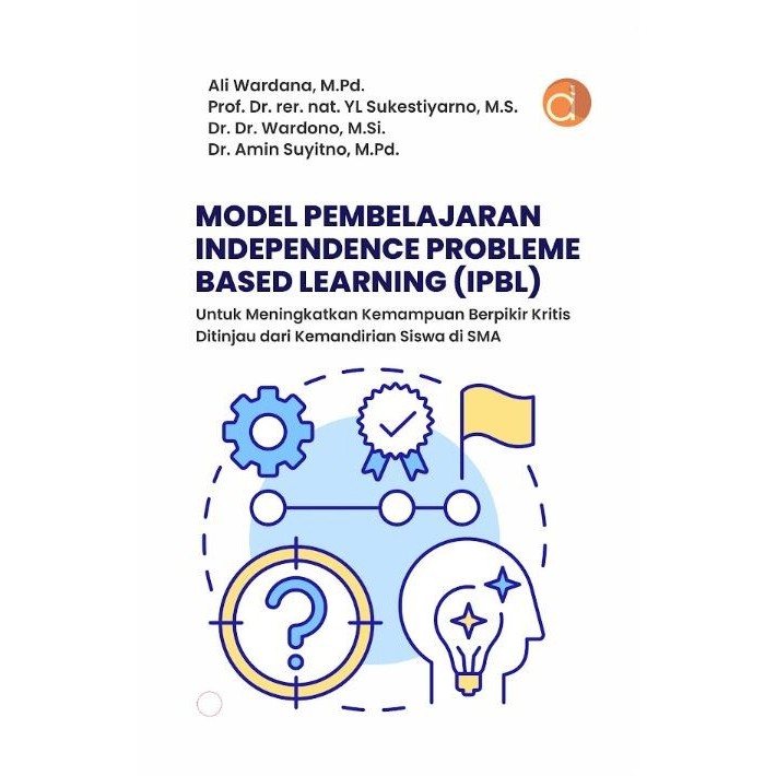 Jual Buku Model Pembelajaran Independence Probleme Based Learning (IPBL ...
