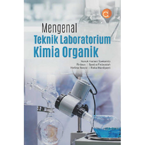 Jual Buku Mengenal Teknik Laboratorium Kimia Organik - BUKU KIMIA ...
